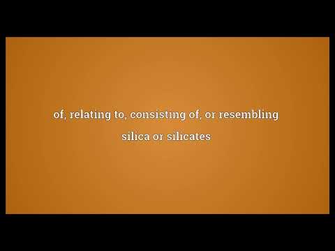 Siliceous Meaning