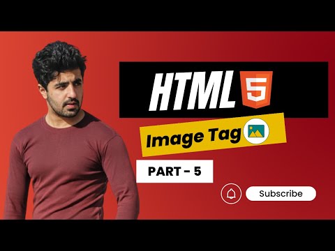 HTML5 Image Tag - Step by Step Tutorial for Beginners #5