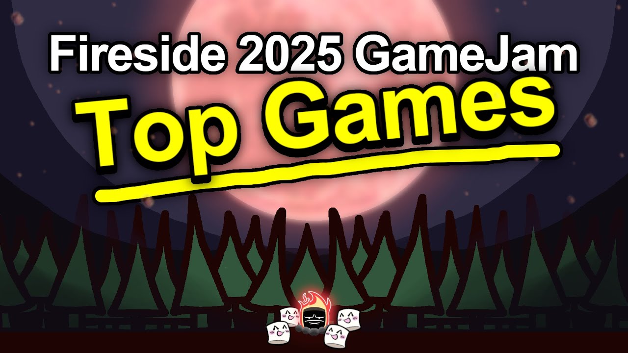The Best Games - Fireside Game Jam 2025