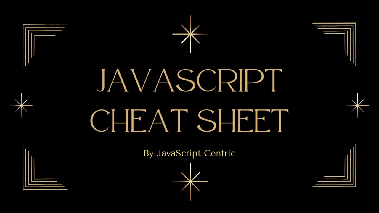 JavaScript Cheat Sheet For Interview Preparation 2022 | By JavaScript Centric