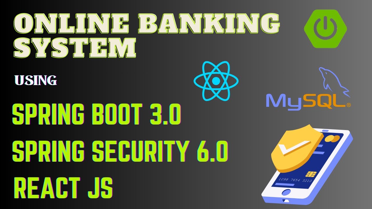Online Banking System Project using Spring Boot and React JS | Spring Boot 3 Project | React JS