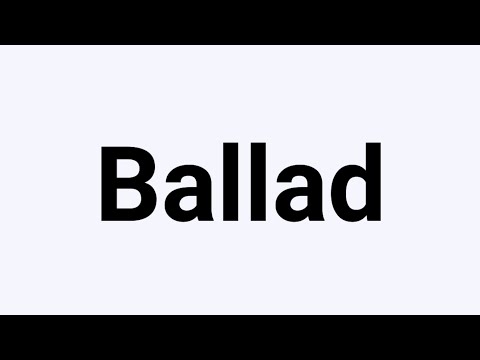 Ballad । ballad definition ।