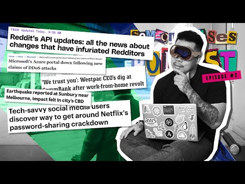 EP2: Reddit API Pricing, Apple Vision Pro, Microsoft Azure Outage and NordVPN Meshnet, Generative AI