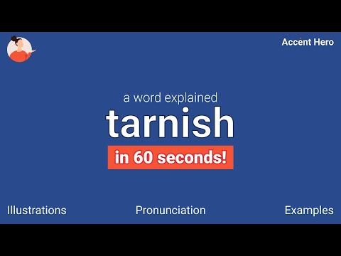 TARNISH - Meaning and Pronunciation