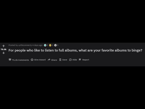 (r/AskReddit) What are your favorite albums to binge?
