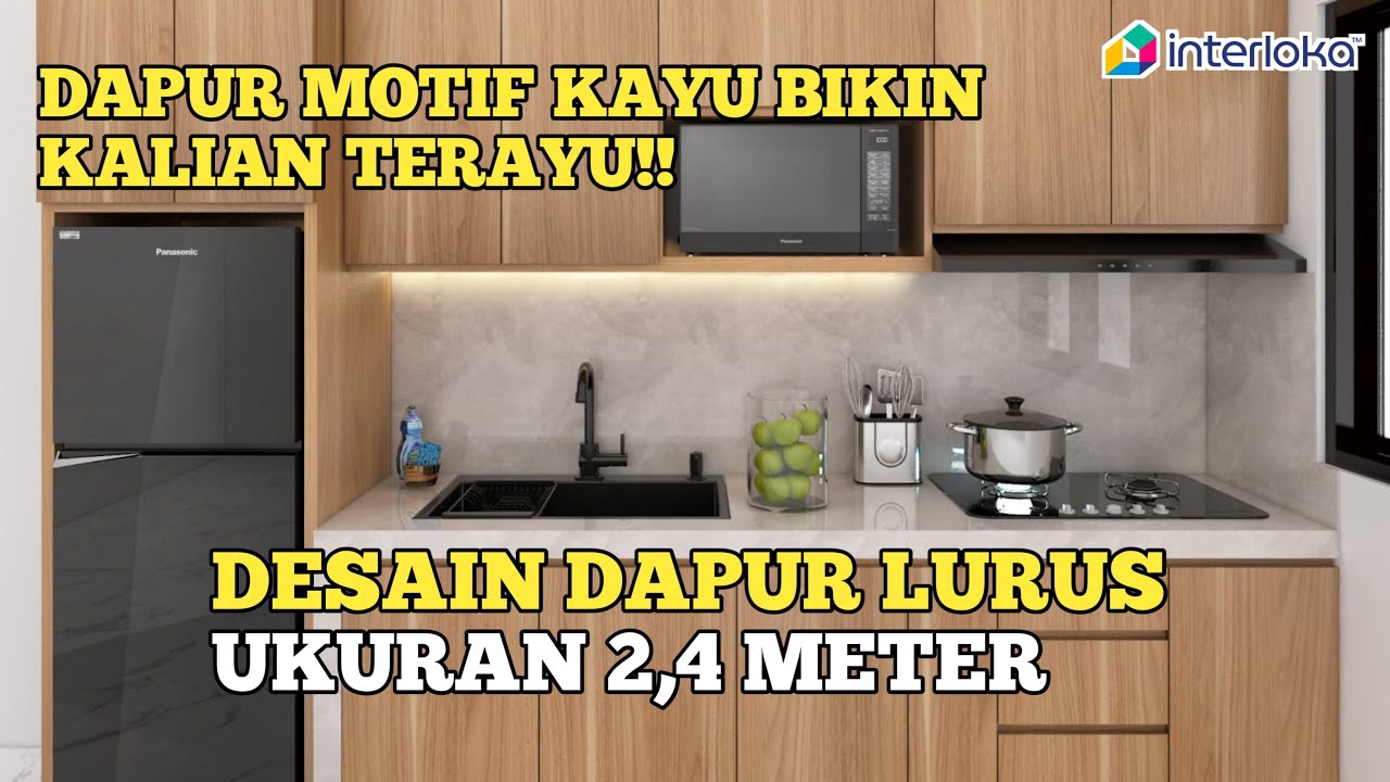 Ide Desain Dapur Lurus Ukuran 2,4 Meter!! #kitchen #interior #rumah