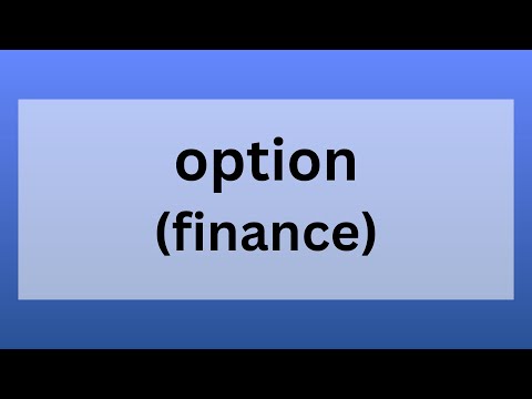 Option | Definition, Origin and Role in Finance