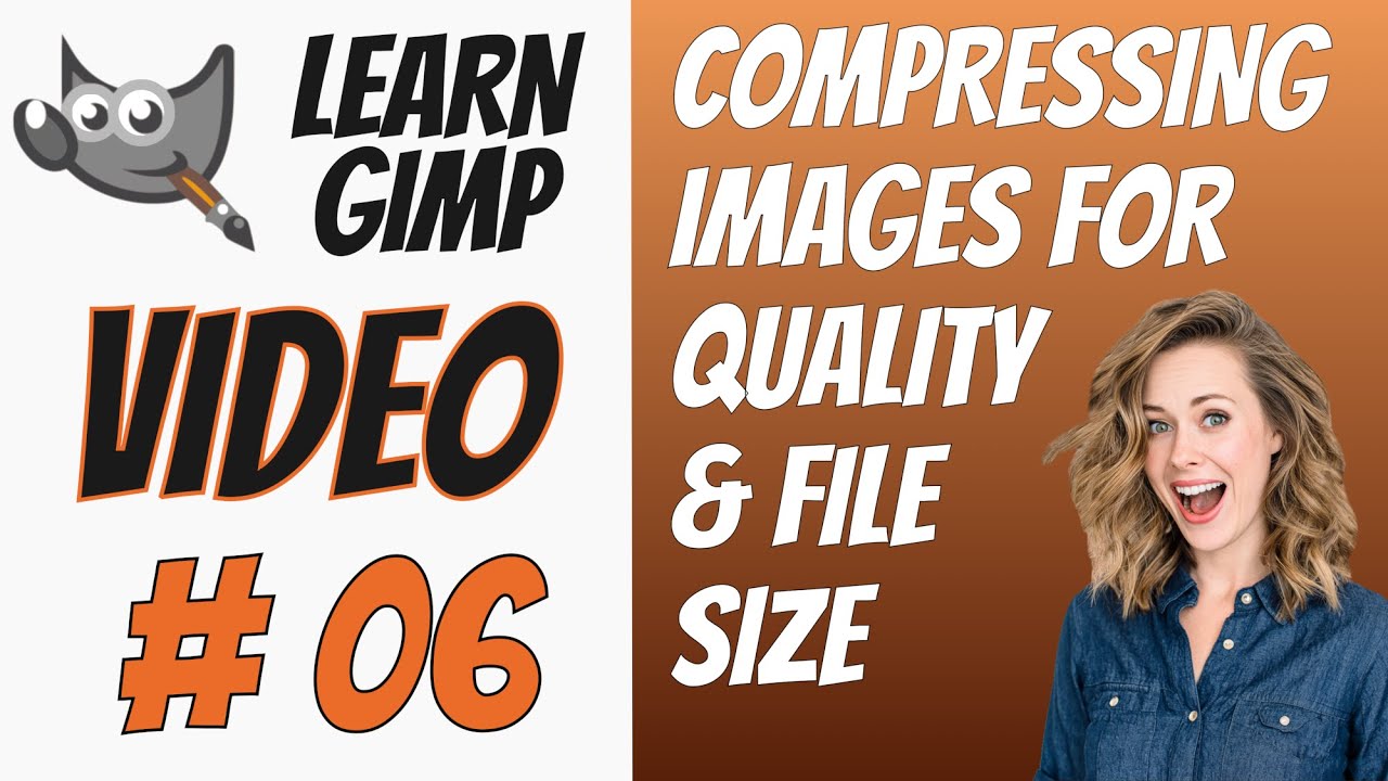 Learn GIMP: Compressing Images for Quality and File Size