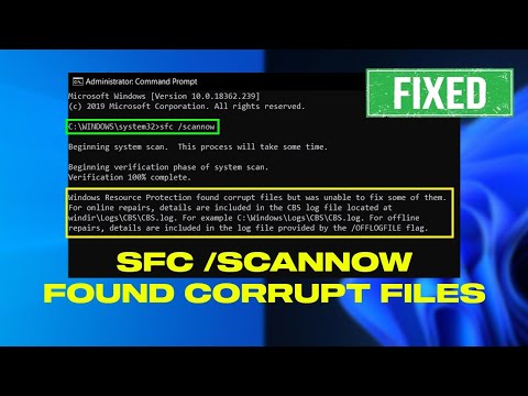Fix SFC /Scannow Found Corrupt Files But Was Unable To Fix Some Of Them In Windows 11/ 10