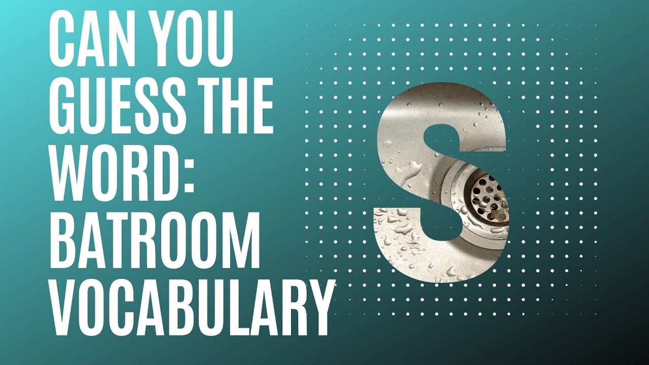 Guess the Word Game| Bathroom Vocabulary |Guess the Word by the Picture| Learn English Vicabulary