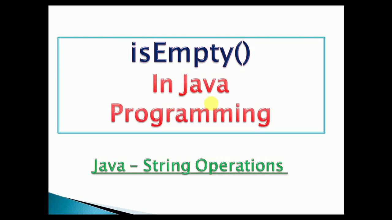 check whether string is empty or not in java : isEmpty() Example