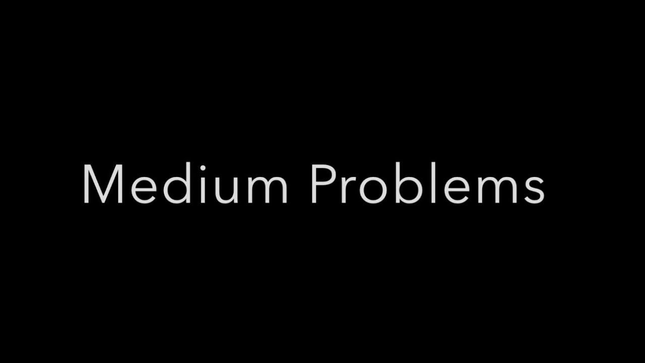 Medium Problems Simplify and Solve