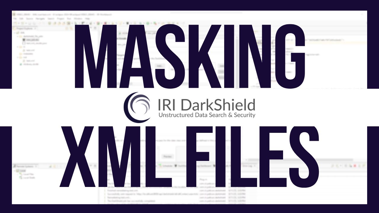 XML Data Masking using IRI DarkShield