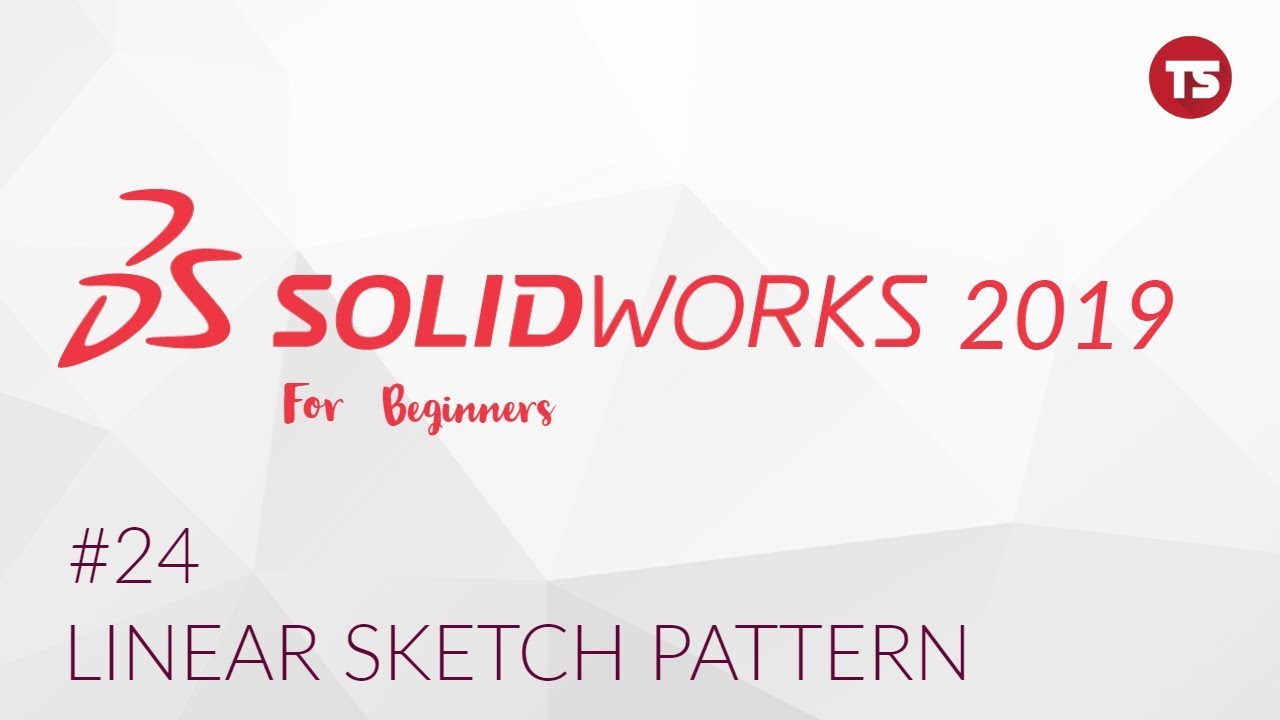 Solidworks Tutorial for Beginners #24: Linear Sketch Pattern. [2019]