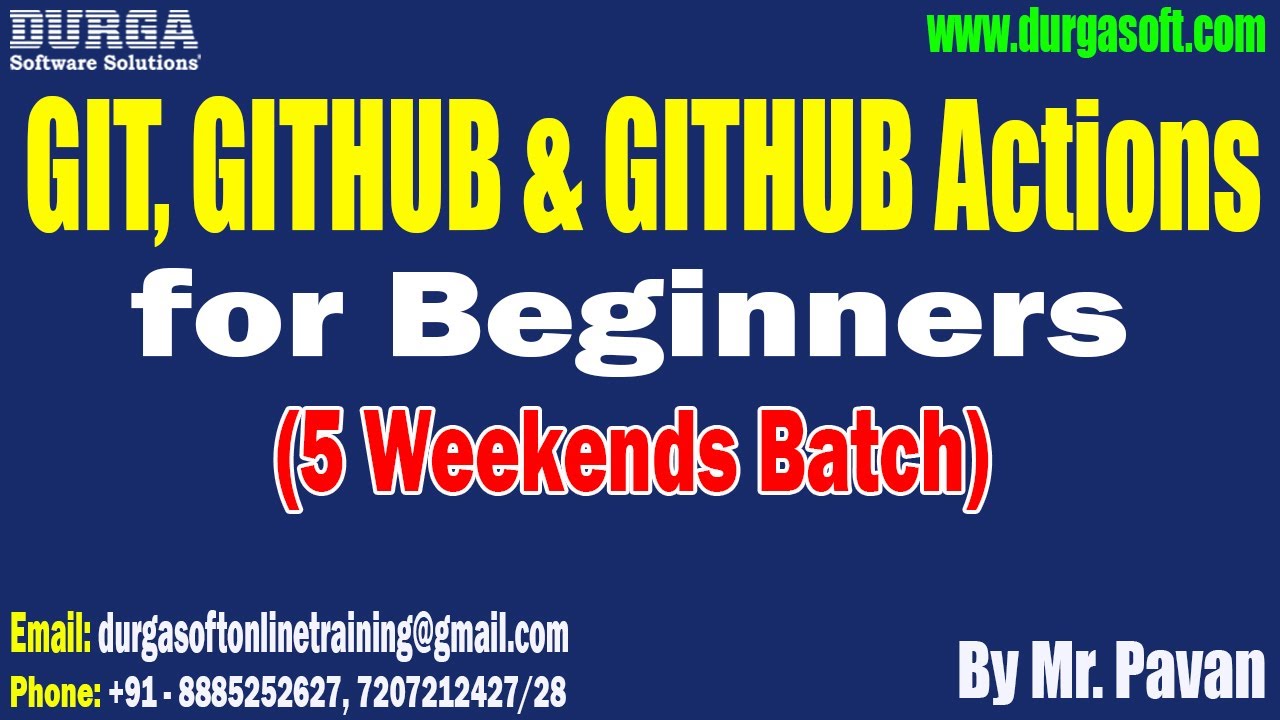 GIT, GITHUB & GITHUB Actions for Beginners (5 Weekends Batch) tutorials || by Mr. Pavan