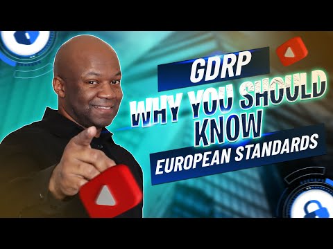 Why you should know GDRP and European standards