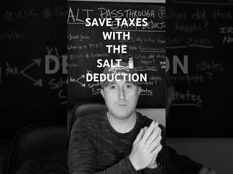 Save Federal Taxes with the SALT deduction (Pass-Through Entities)