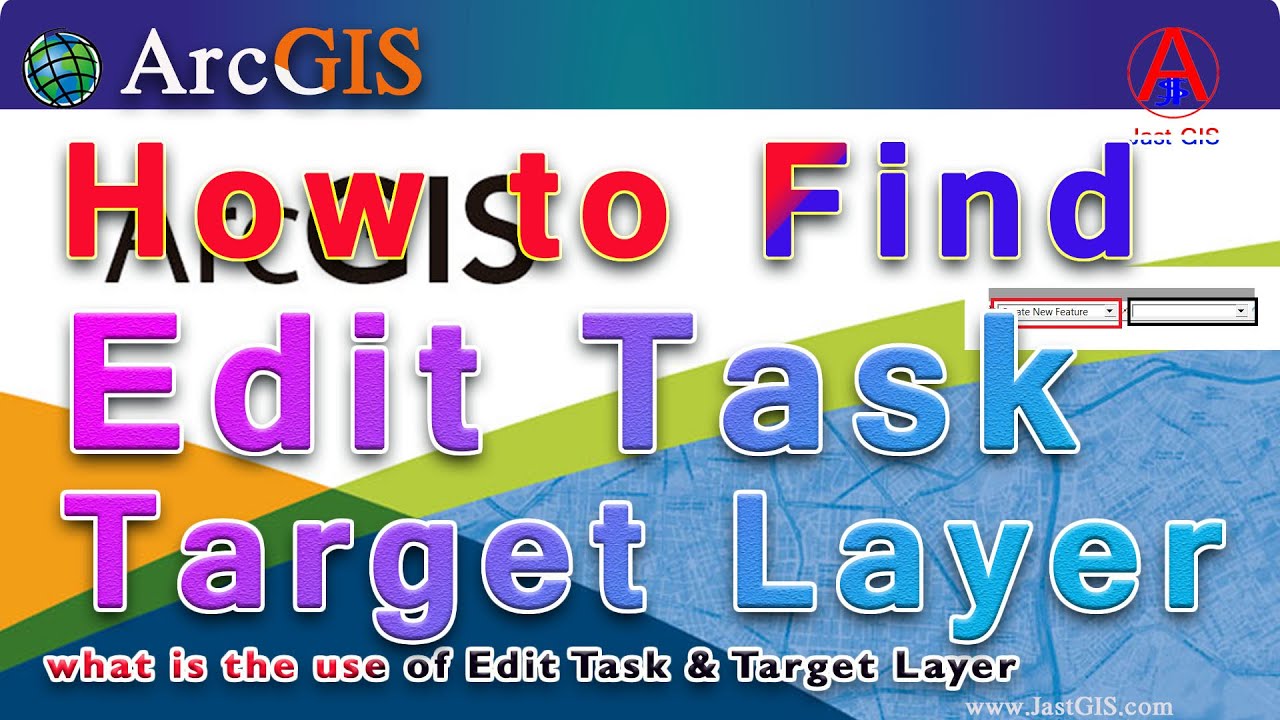 How to Use Edit task and Target Layer in ArcGIS|Edit Task|Target Layer|JastGIS