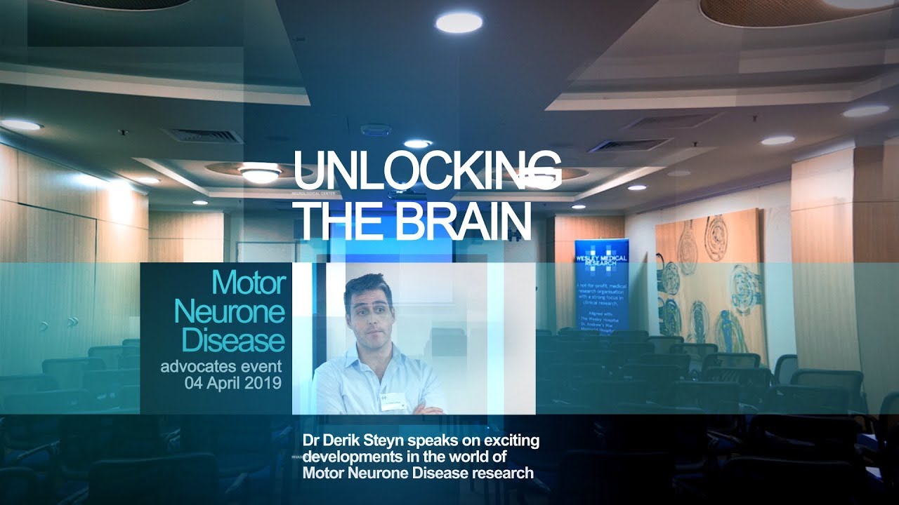Full Presentation: 'Unlocking The Brain' - Motor Neurone Disease - Dr Frederik Steyn