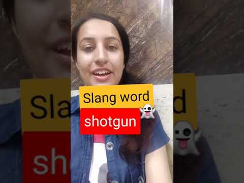 slang word shotgun #slang