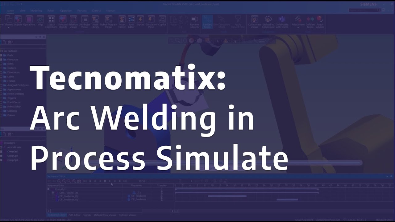 Tecnomatix: Arc Welding in Process Simulate