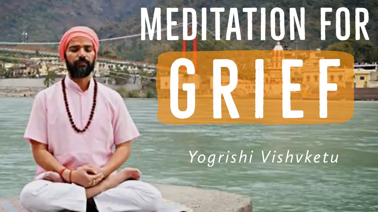 Meditation for Grief