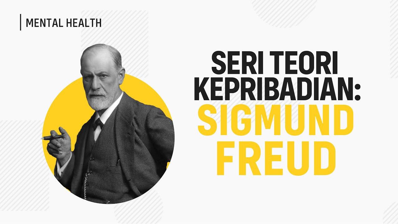Bagaimana Alam Bawah Membentuk Kepribadian Manusia? Belajar Psikologi: Seri Teori Kepribadian Freud
