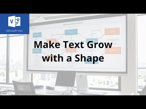 Auto-Size Text in Visio When Shape Grows - EASY TUTORIAL!