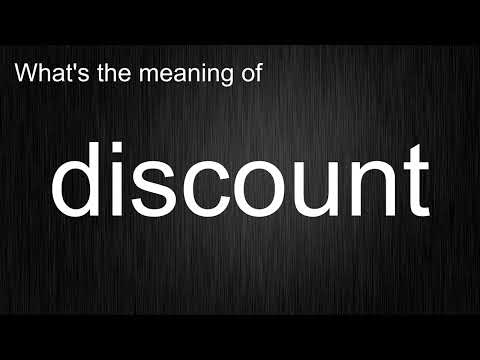 What's the meaning of "discount", How to pronounce discount?
