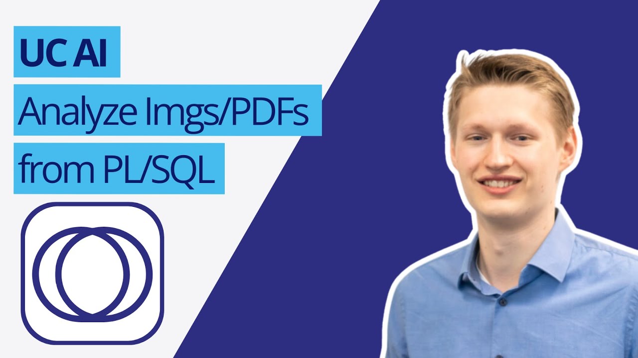 Let AI analyze PDFs and Images from PL/SQL | UC AI