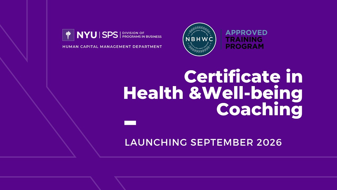 NYU SPS Certificate in Health and Well-being Coaching Info Session