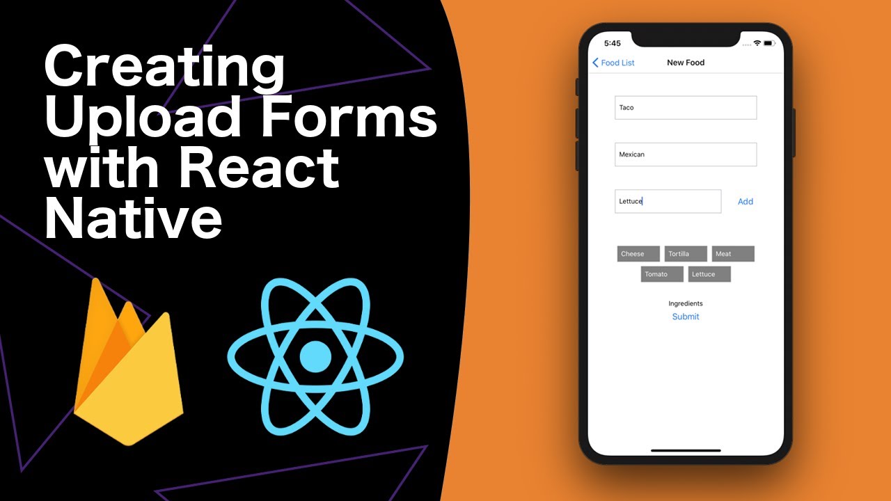How to use Firebase in React Native - Part 3 (Uploading Form Data)