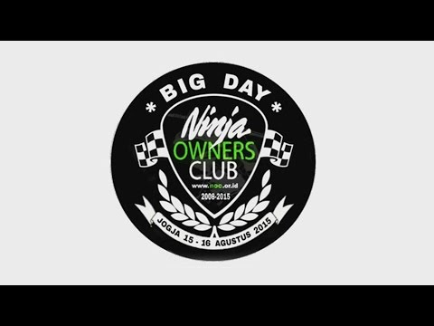 NINJA OWNERS CLUB : BIG DAY 1 (JOGJA) Intro Tune