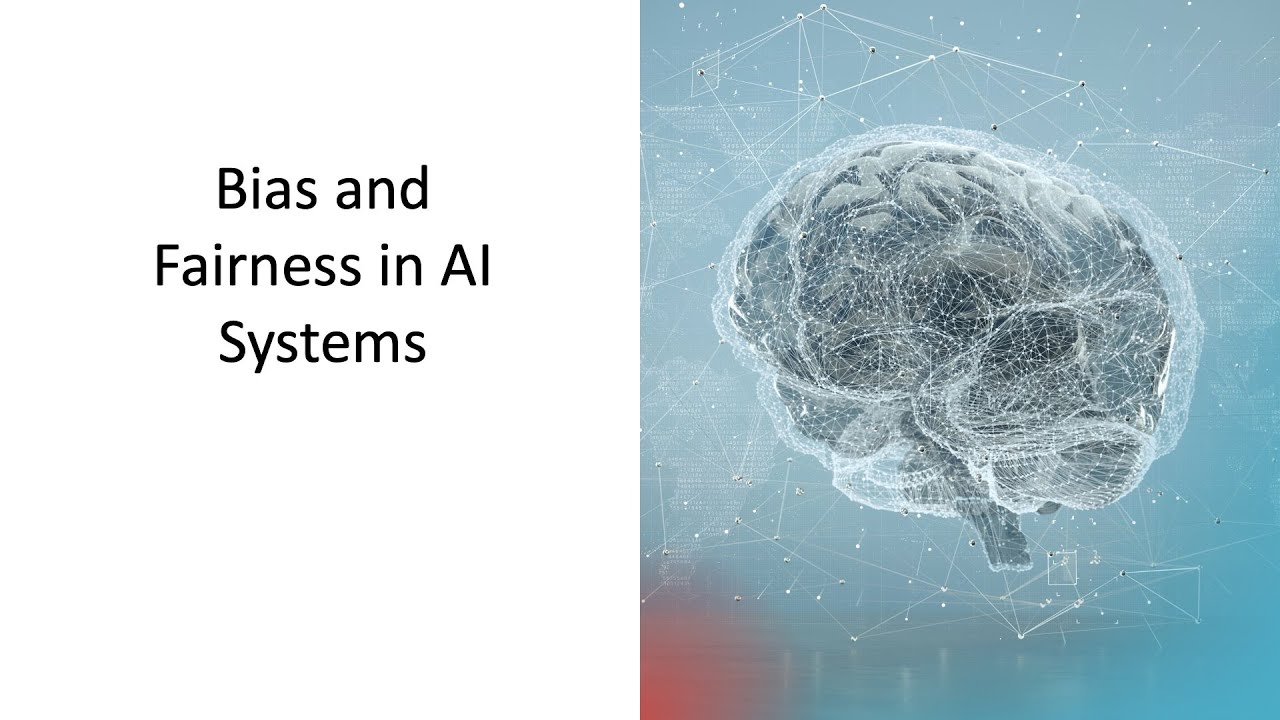 Bias and Fairness in AI Systems