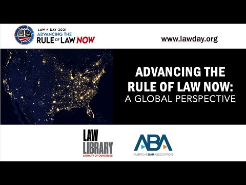 Advancing the Rule of Law Now: A Global Perspective