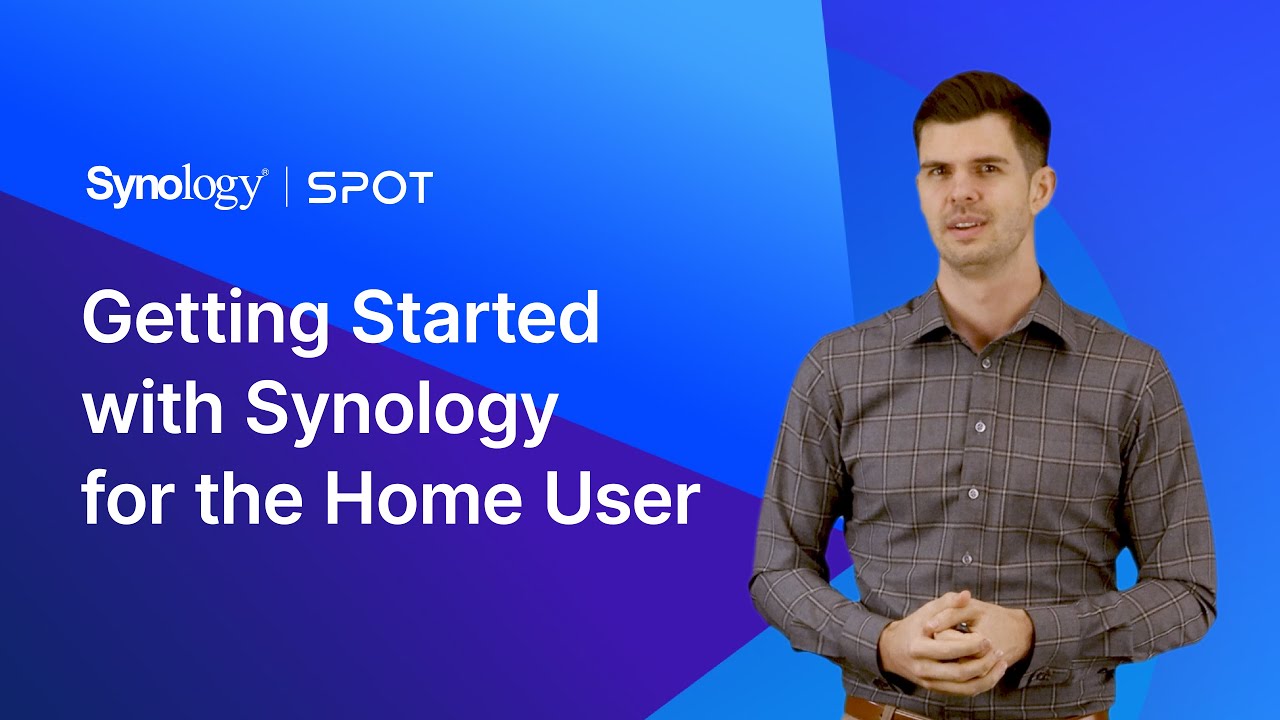 Getting started with Synology for the Home User, Part 1 | Synology SPOT