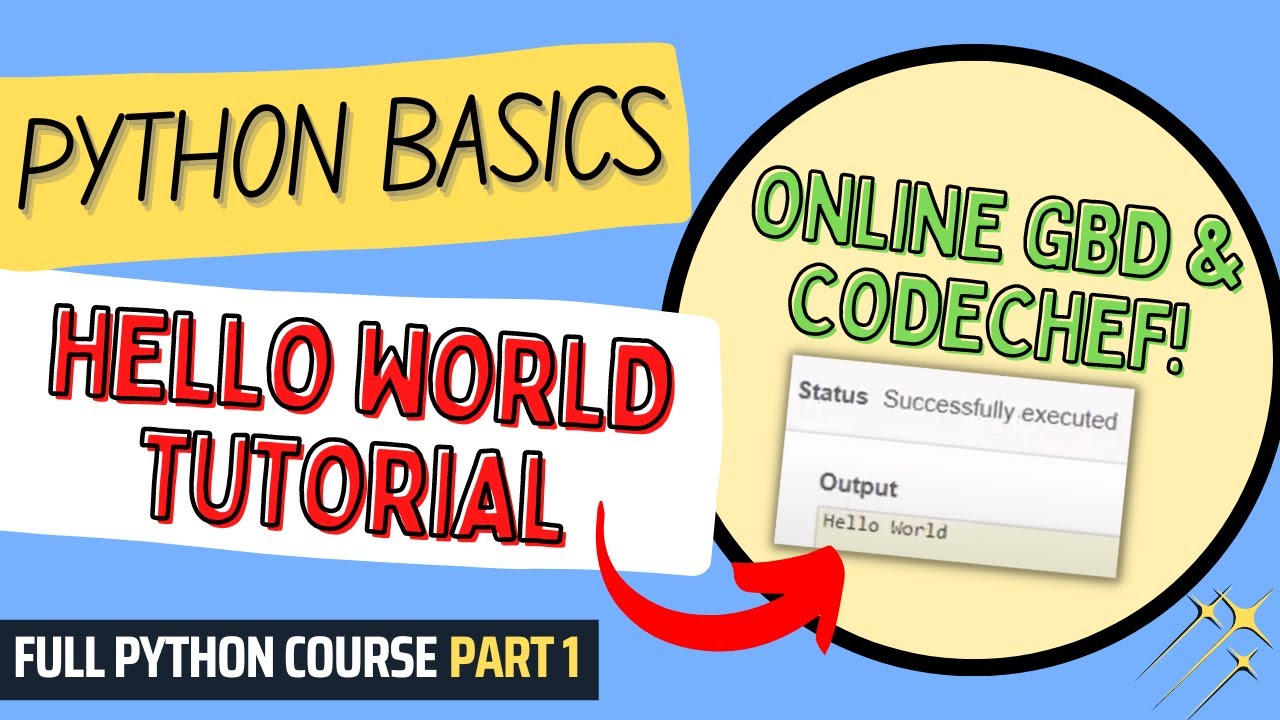 Hello World Tutorial | Python Course for Beginners & Students | Full Python Course Part 1