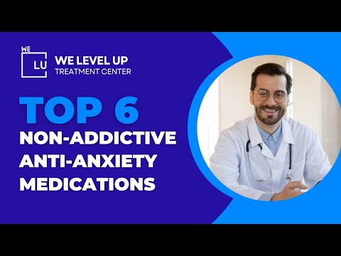 Top 6 Non Addictive Anti Anxiety Medications Side Effects, Things You Should Know