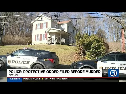 VIDEO: Protective order filed before murder in Bethel, police say