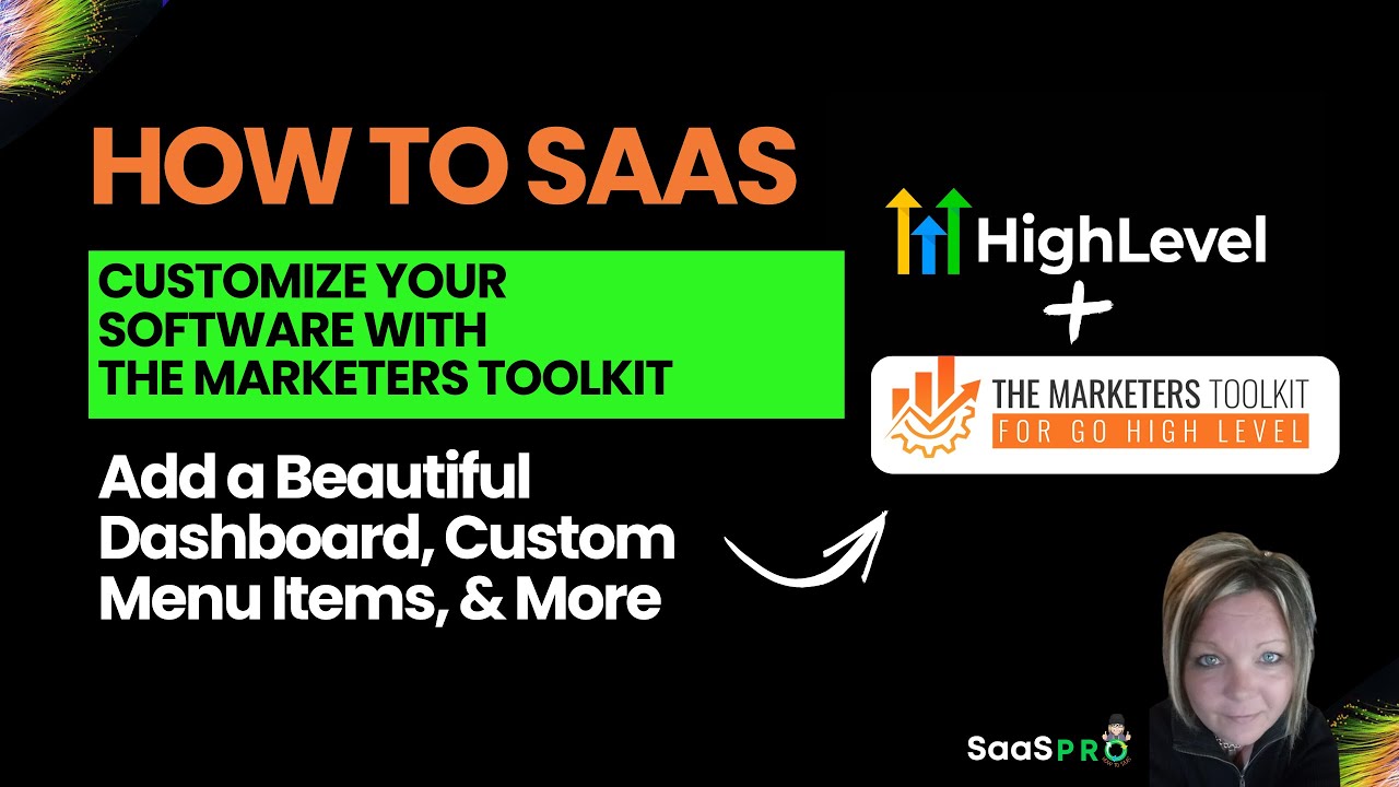 How to Customize Your GoHighLevel Software: The Marketers Toolkit