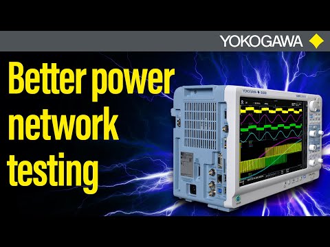 Yokogawa brought us better power network testing!