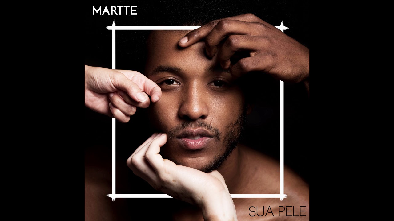 MARTTE - Sua Pele (Original) HD