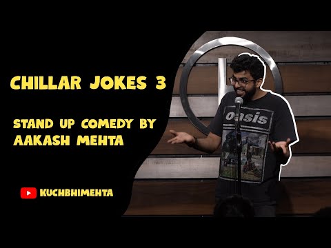 Chillar Jokes 3 | Stand up Comedy by Aakash Mehta