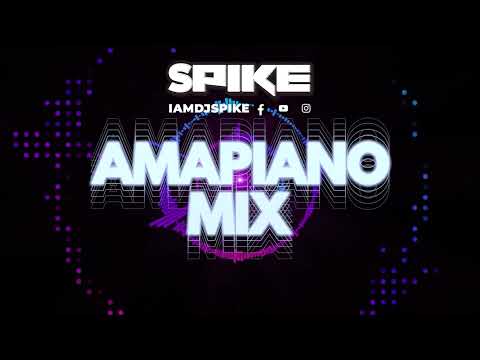 AMAPIANO MIX (VOL.1) - IAMDJSPIKE