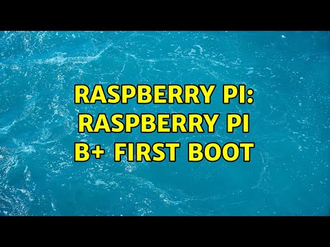 Raspberry Pi: Raspberry pi B+ first boot (2 Solutions!!)