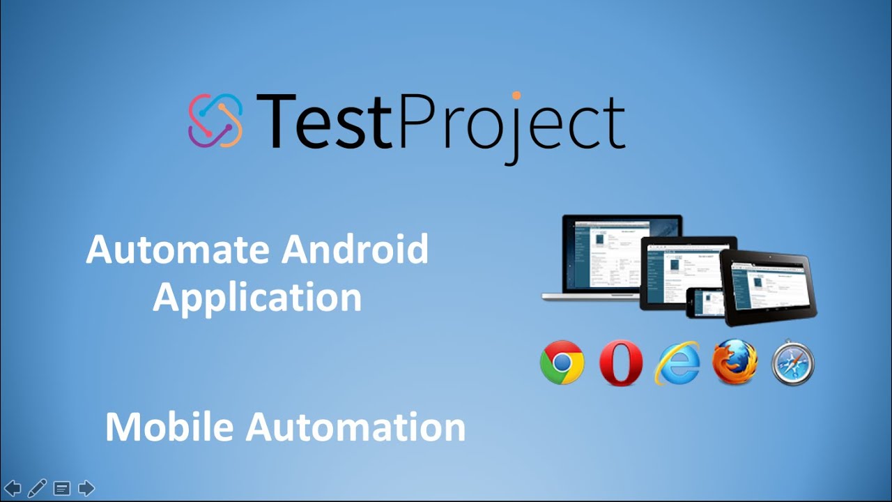 How To Automate Mobile Application using TestProject- Mobile Automation Tutorial