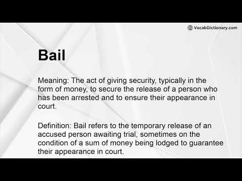 Bail Meaning