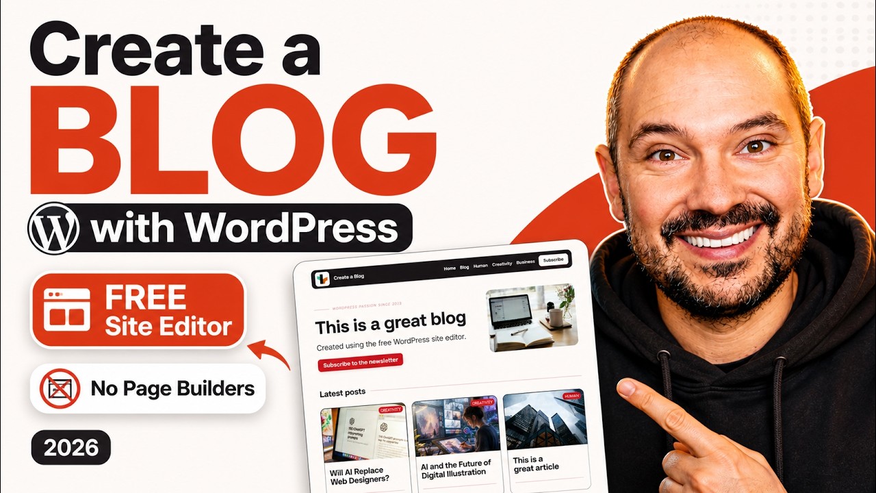 WordPress Blog Tutorial 2026: Build a Blog with AI + Site Editor