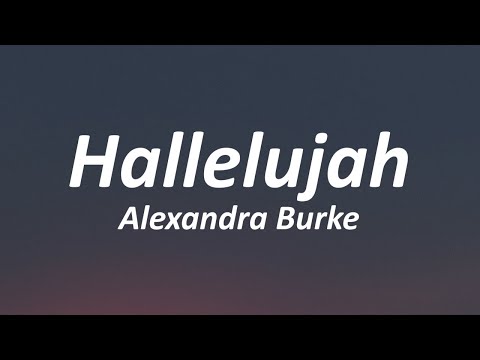 Hallelujah - Alexandra Burke (Lyrics)