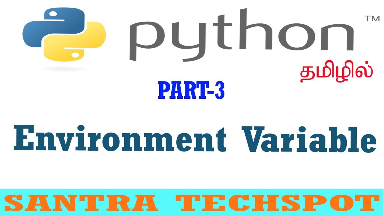 3 | Python beginners tutorial | Setting Environment Variable # Python tutorial in tamil